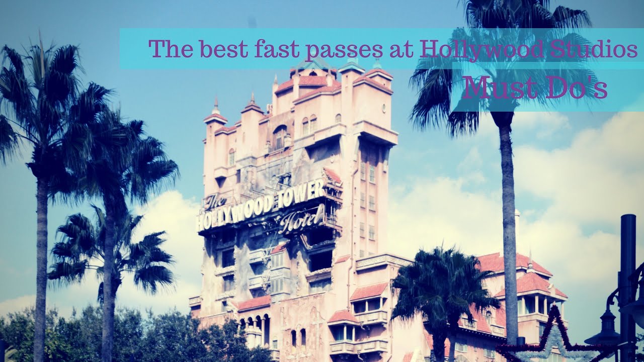 Best Fast Pass Plus choices at Hollywood Studios countdown to Disney ...