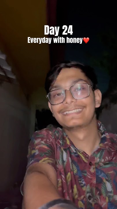 Day 24 - Everyday with honey ️ || #shorts #ytshorts #minivlog #dailyvlog #dailylife #vlog #viral ...