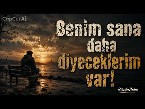 Benim sana daha diyeceklerim var! Süper Duygusal!
