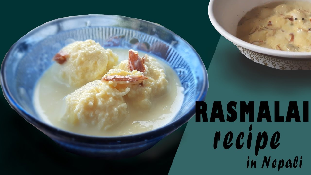 RASMALAI Recipe in nepali || Nepali Kitchen - YouTube