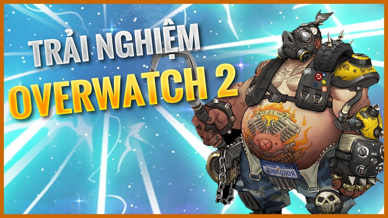( OW2 #1) LẦN ĐẦU TRẢI NGHIỆM OVERWATCH SAU 1 QUÃNG THỜI GIAN NGHE LÀ ...