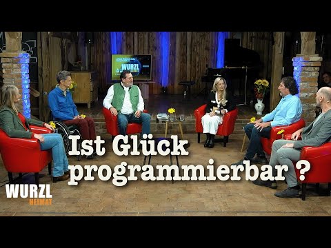 WurzlHeimat - Ist Glück programmierbar?