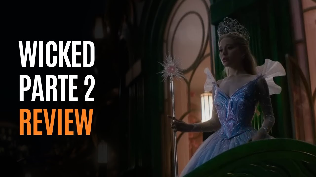 WICKED PARTE 2 - REVIEW - YouTube