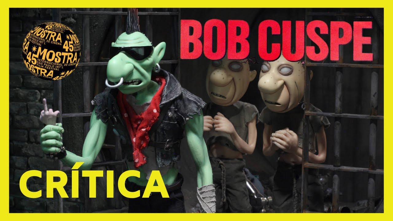 BOB CUSPE: NÓS NÃO GOSTAMOS DE GENTE - Crítica do filme exibido na 45ª ...