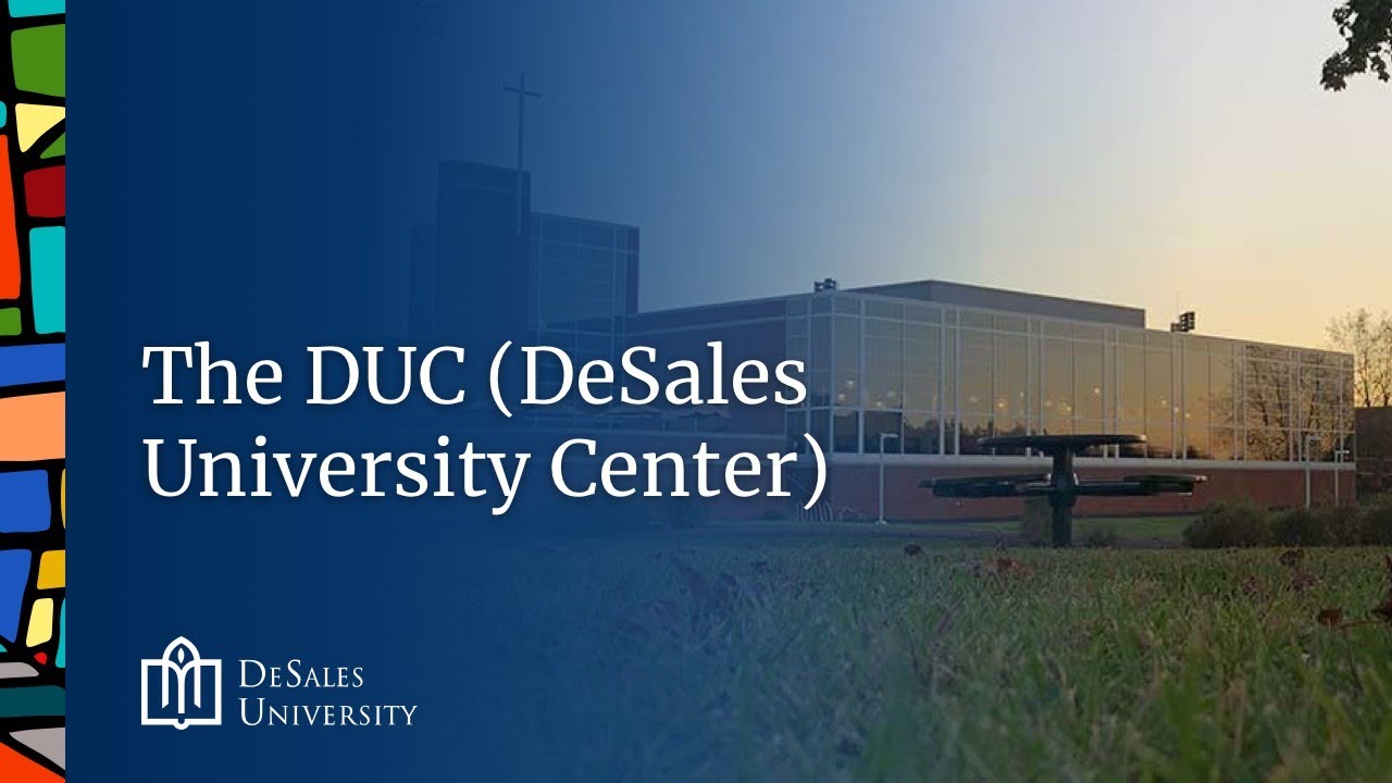 The DUC (DeSales University Center) - DeSales University - YouTube