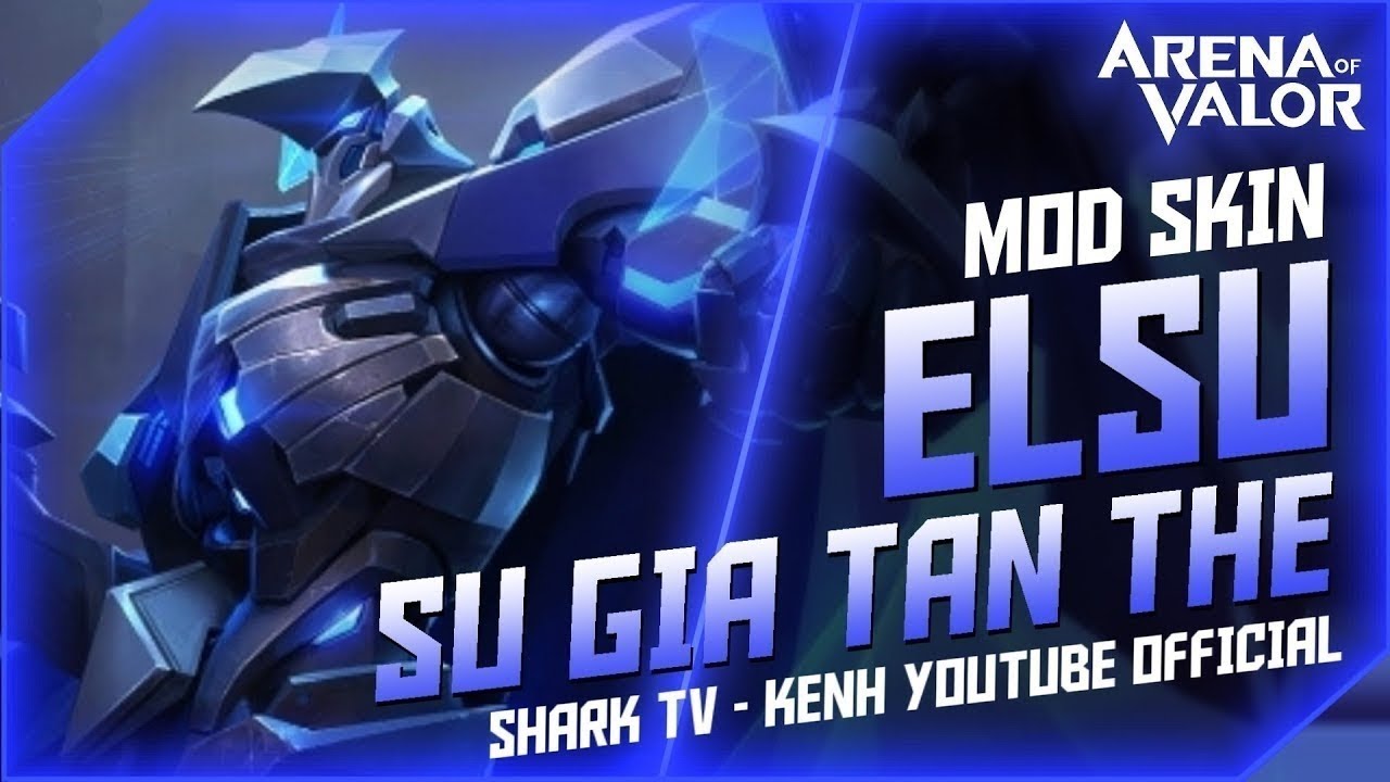 [6/6] MOD SKIN ELSU SỨ GIẢ TẬN THẾ MỚI NHẤT S2-2024 LIÊN QUÂN MOBILE ...