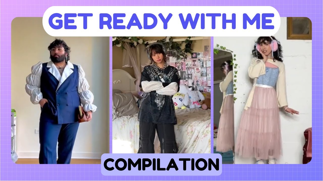 ･ﾟ GET READY WITH ME ﾟ･ | Tiktok Compilation #01 - YouTube
