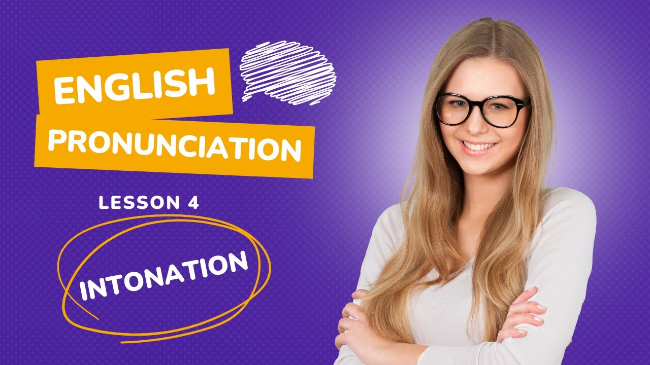 What is intonation in American pronunciation? LESSON 4 - YouTube