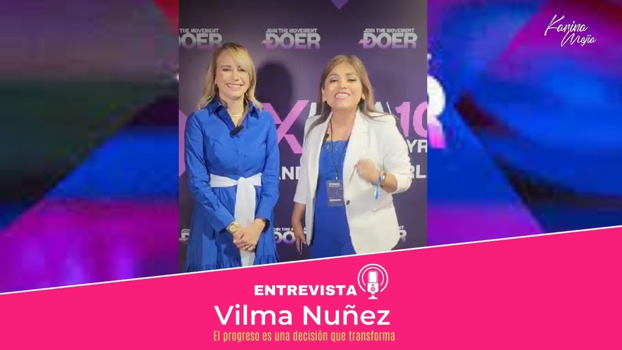 Entrevista completa con Vilma Nuñez- EL PROGRESO ES LA DESCION QUE ...