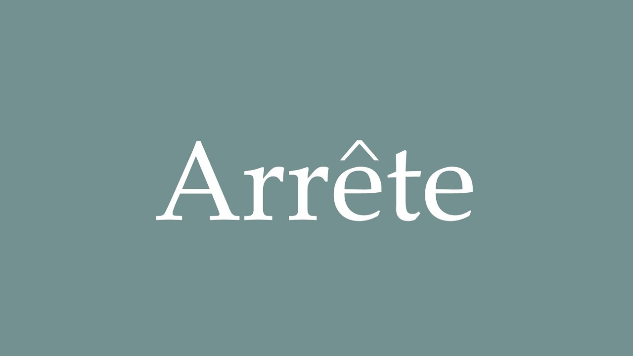 How to Pronounce ''Arrête'' (Stop) Correctly in French - YouTube