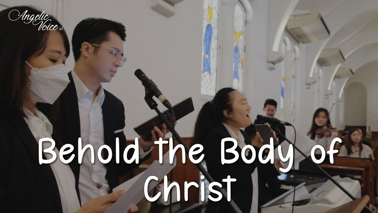 Behold The Body of Christ - Ang Katawan ni Kristo (Angelic Voice Vocal ...