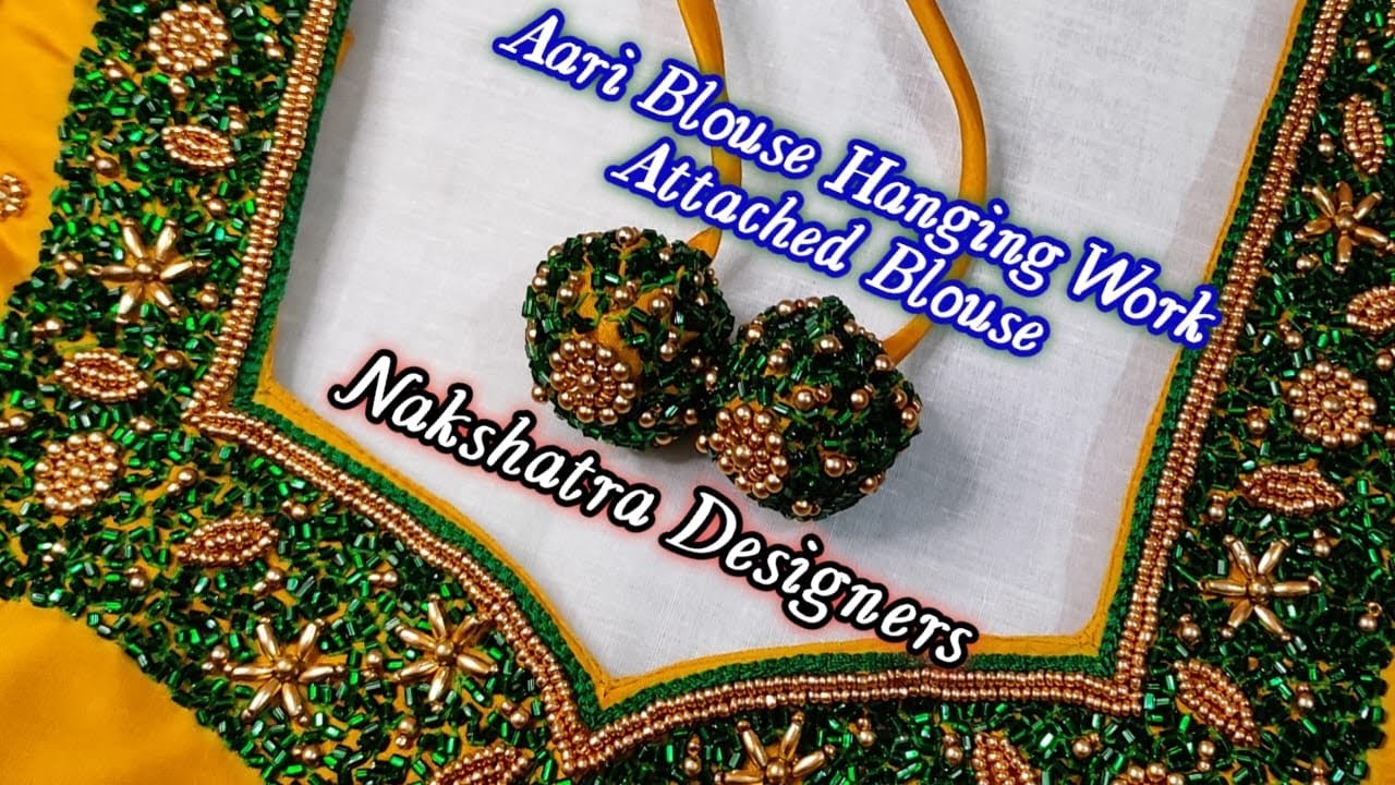 Aari Blouse Hanging Work & Attached Blouse | Ideas & Tips | Nakshatra ...