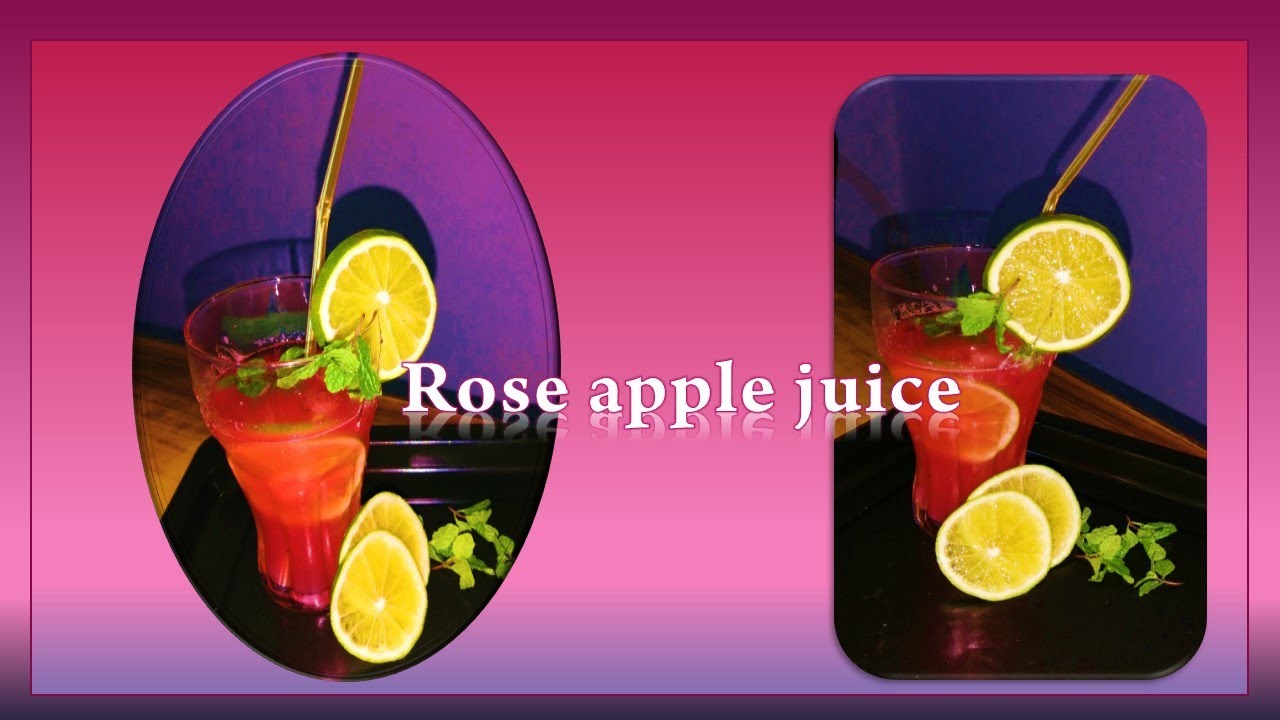 Easy Rose Apple juice| Jambakka juice |Home Cooking - YouTube
