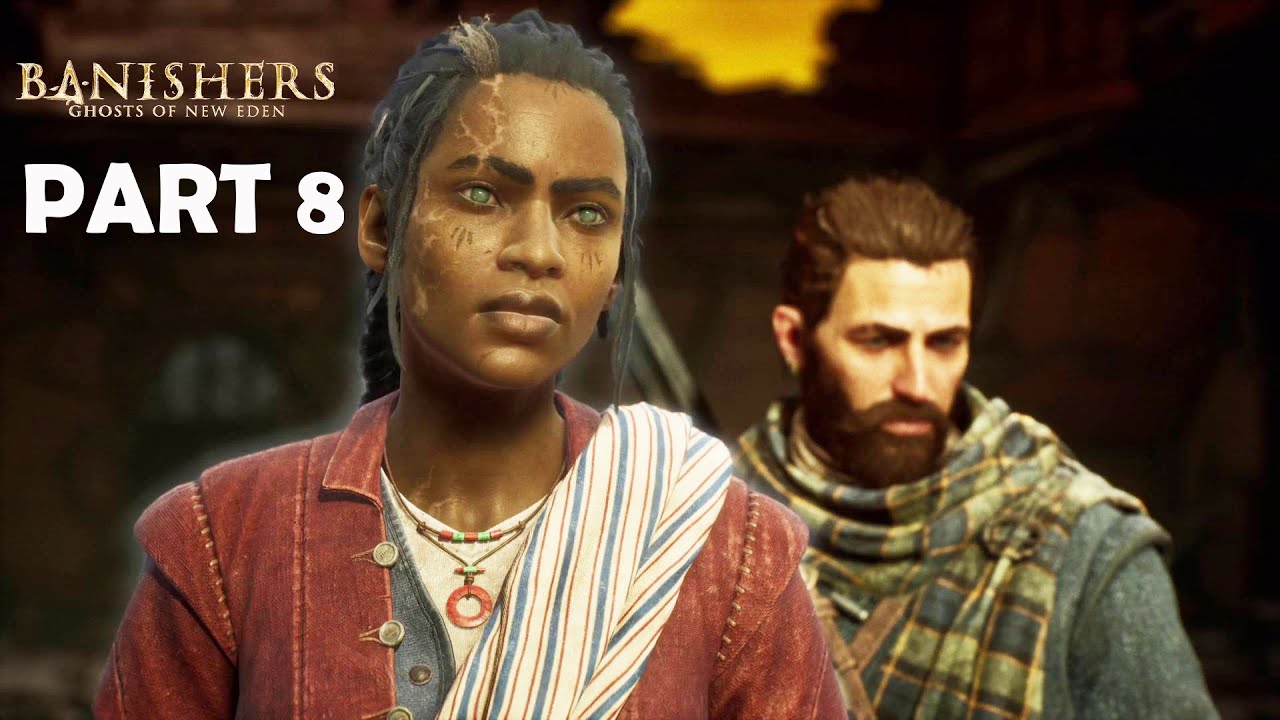 Banishers Ghosts of New Eden full Gameplay Walkthrough PART 8 #banishersghostsofneweden #2024 ...