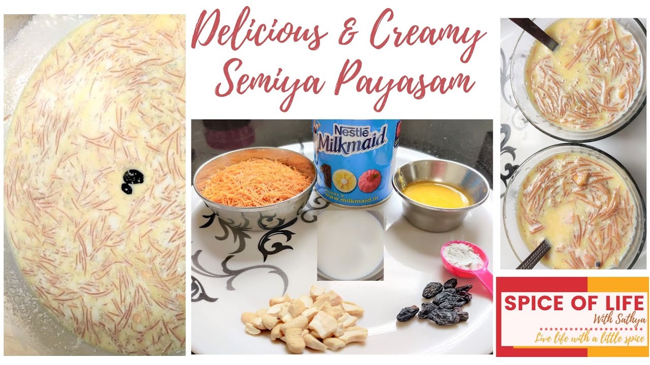 Semiya Payasam | Creamy and Delicious Payasam recipe using condensed ...