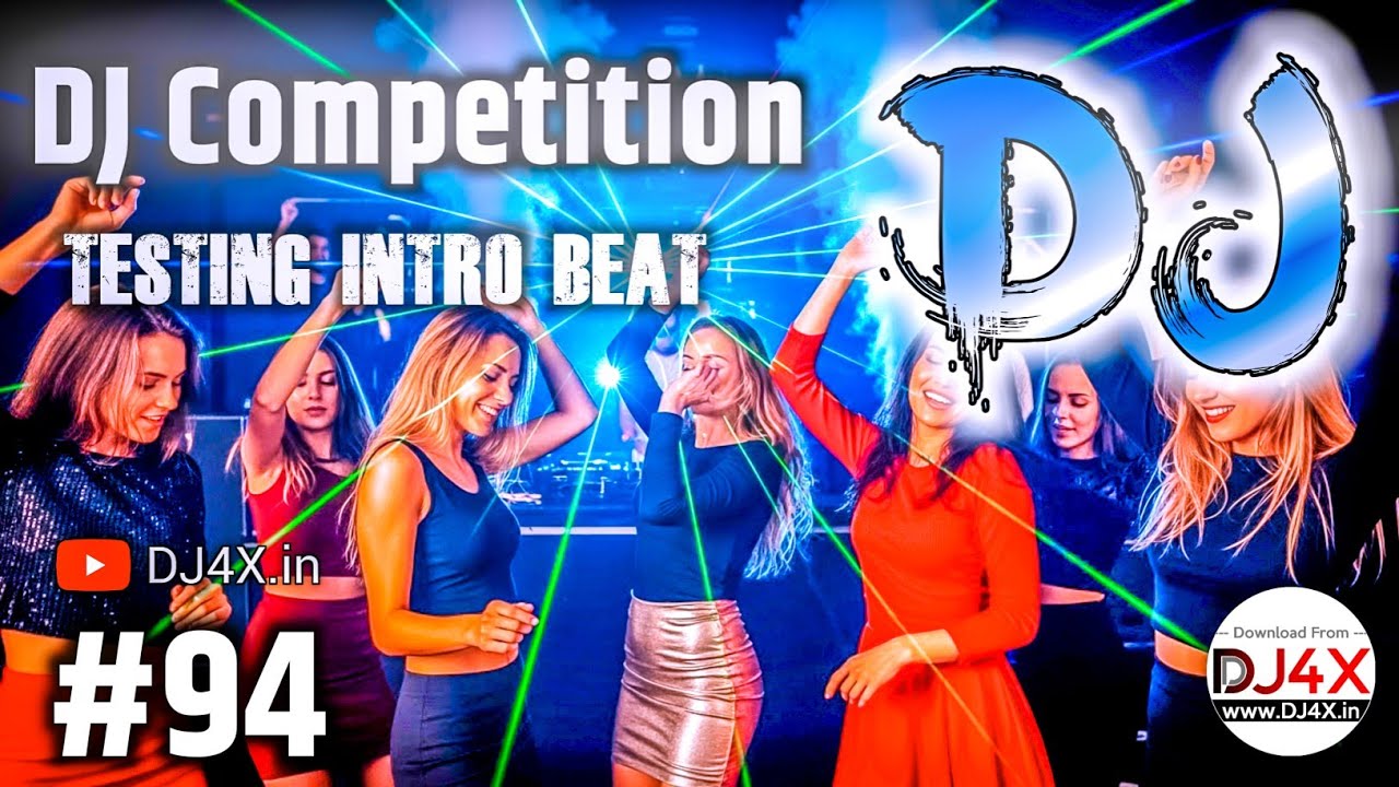 DJ Competition Music #94 | Testing Intro Beat X Khalnayak Theme Beat ...