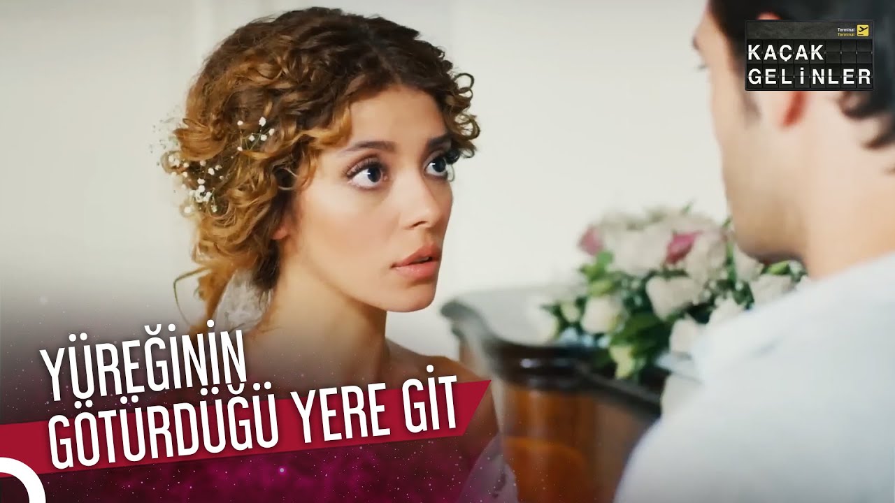 Selim'in Şebnem'e Vedası | Kaçak Gelinler - YouTube