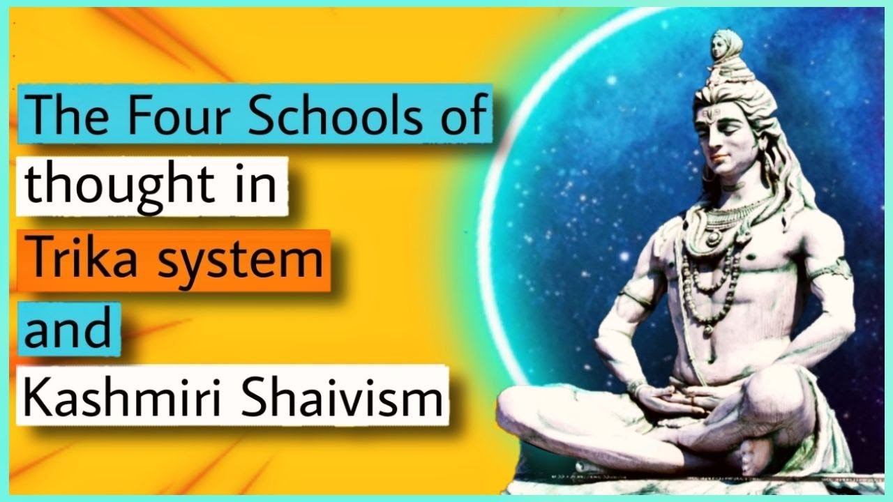 त्रिक दर्शन की चार प्रणालियाँ | Four systems of Trika darshana - YouTube