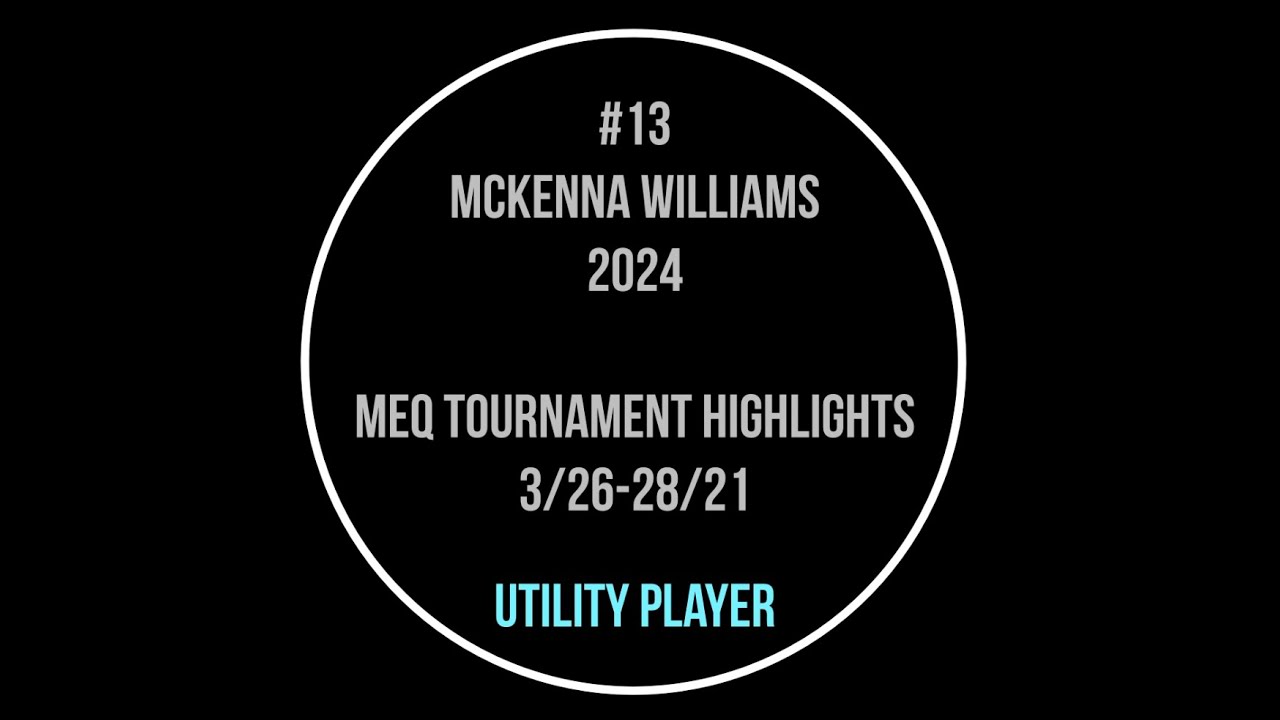 202103 McKenna Williams MEQ Highlights - Serve Receive - YouTube