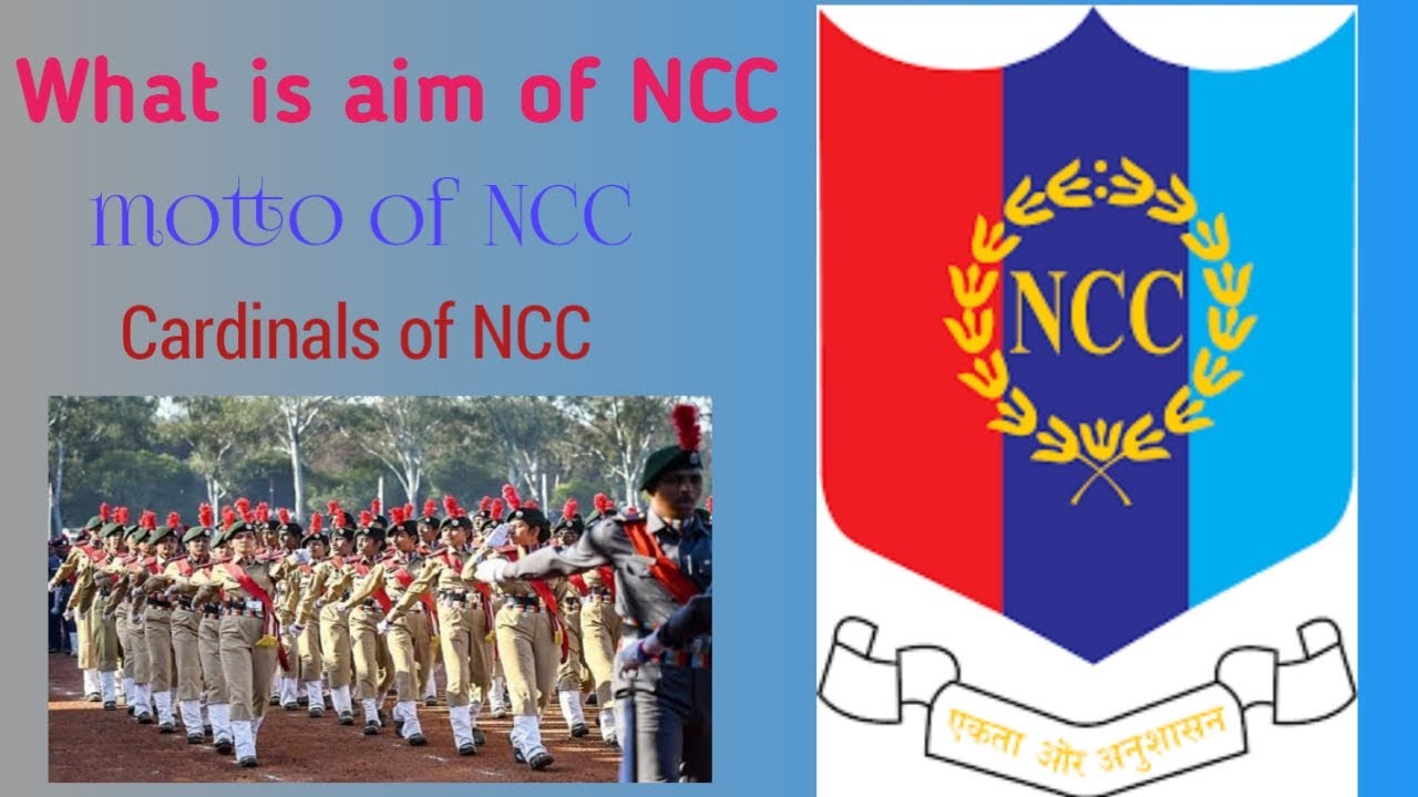 Aims Of Ncc | Cardinals Of Ncc In Hindi | Ncc Motto And Aim | Ncc Class ...