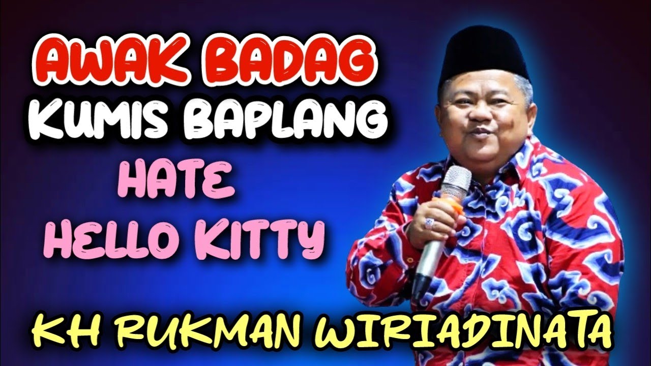 ASLI LUCUNA, Kh Rukman Wiriadinata terbaru - YouTube