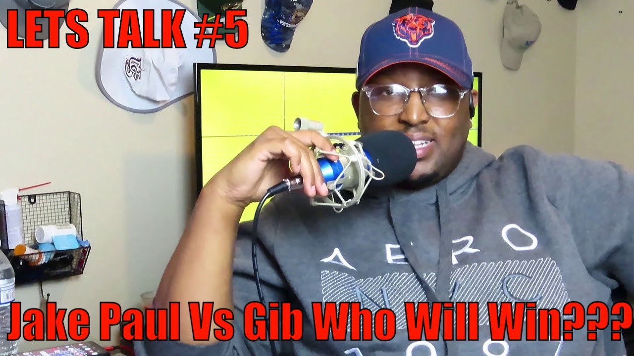 Lets Talk: Jake Paul Vs Gib Who Wins??? - YouTube