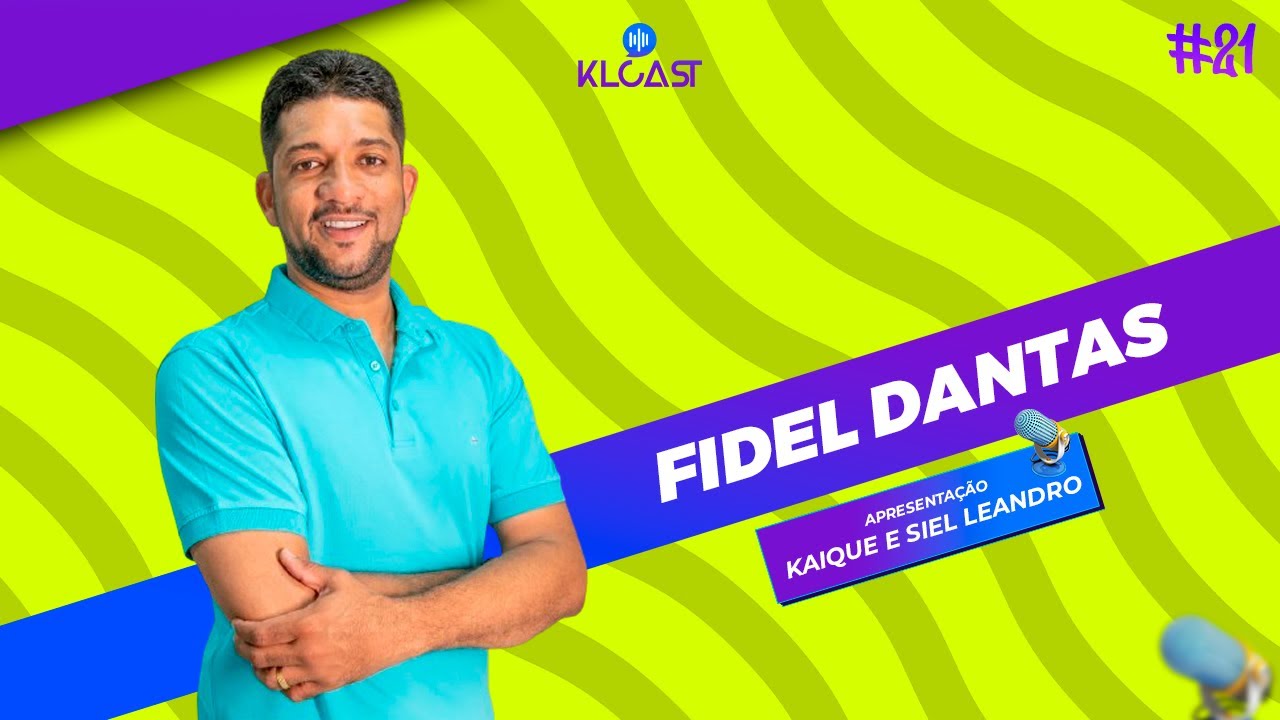 FIDEL DANTAS - KLCAST #21 - YouTube