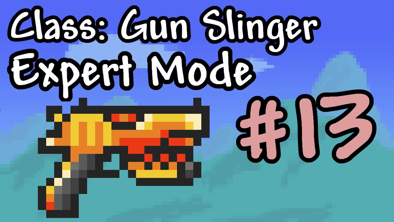 Expert Mode Terraria || Gunslinger: Phoenix Blaster! || Episode 13 ...