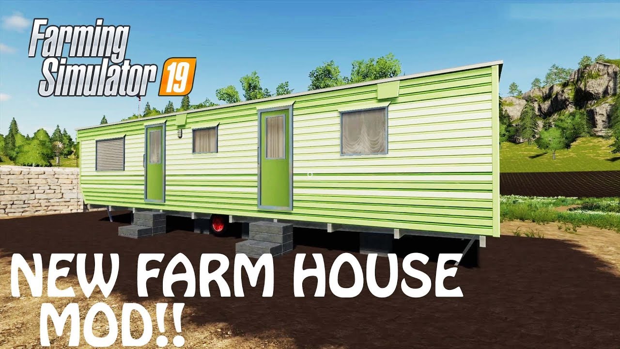 NEW FARM HOUSE MOD in Farming Simulator 2019 | BRAND NEW HOUSE IS HERE ...
