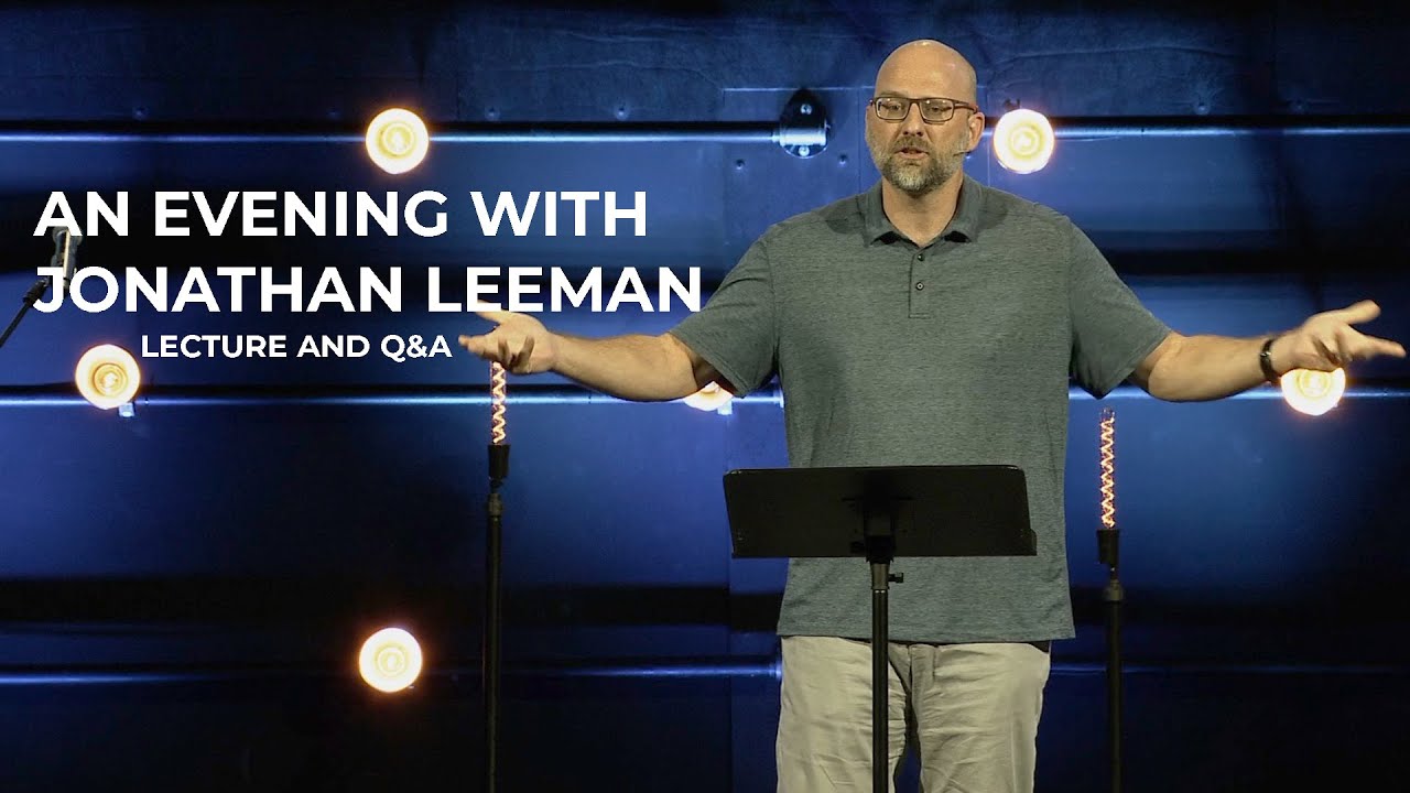 Jonathan Leeman Lecture and Question and Answer - YouTube