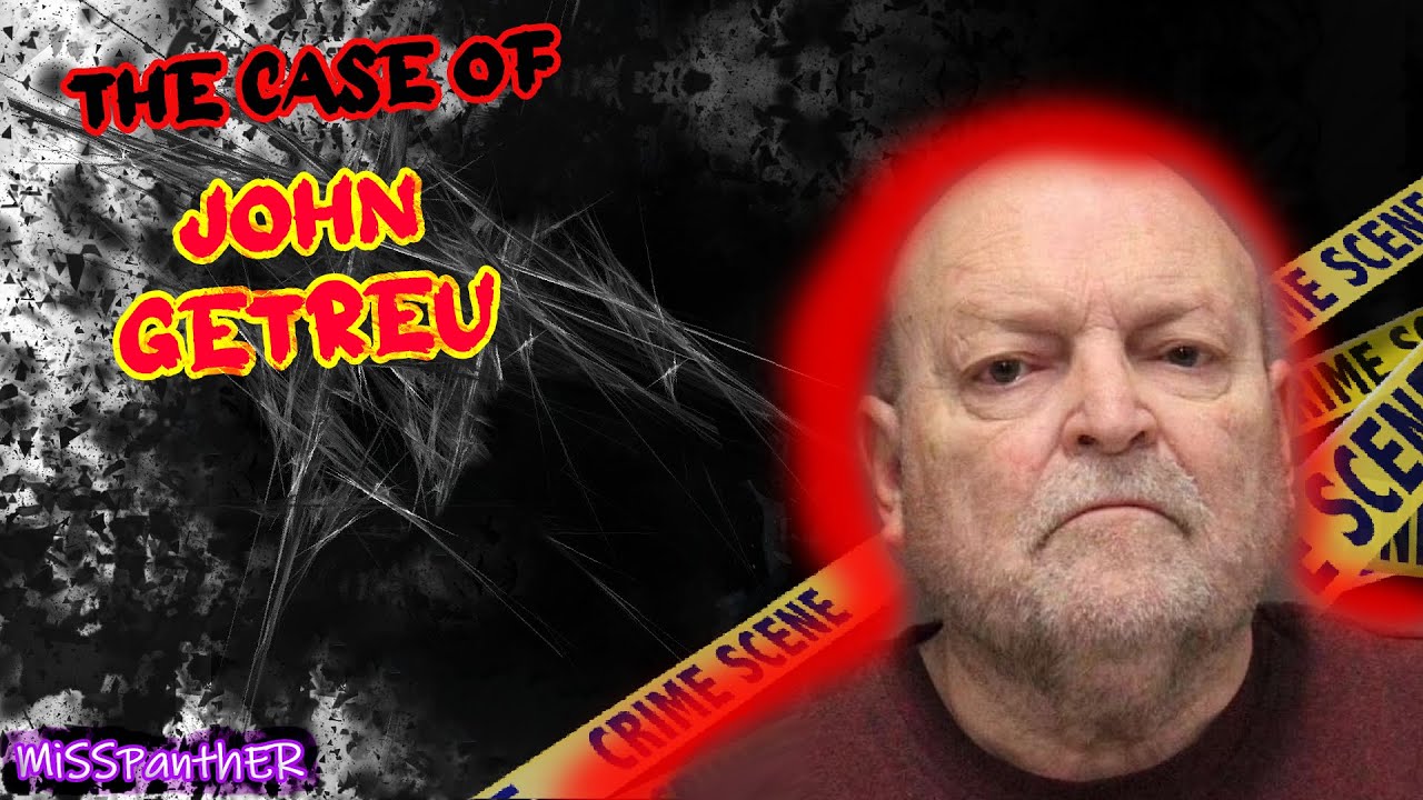 The Case of John Getreu - 'Stanford murders' serial killer convicted ...