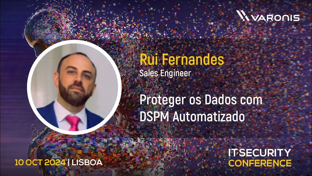 IT Security Conference 2024 | Rui Fernandes | Varonis - YouTube