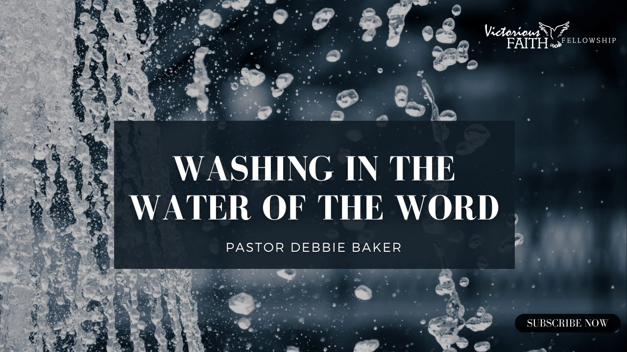 Washing in the Water of the Word - YouTube