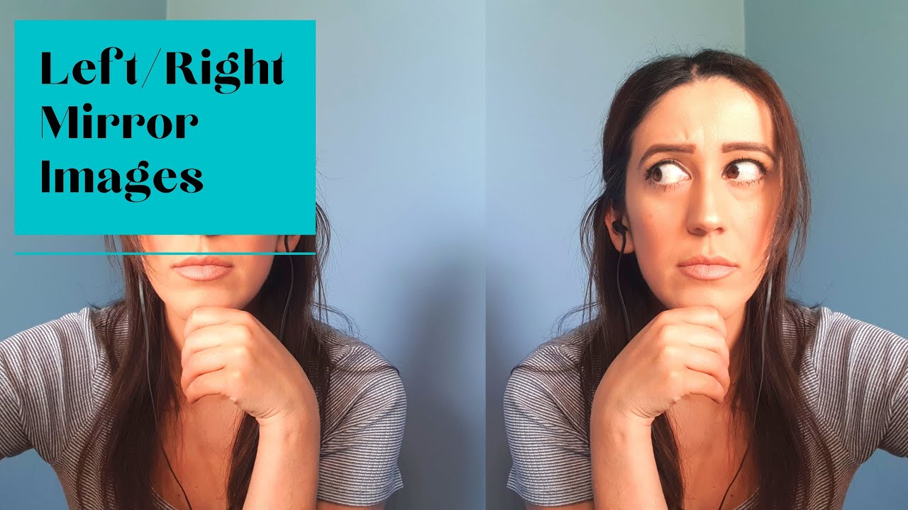 Left & Right Mirror Images of Each Other - YouTube