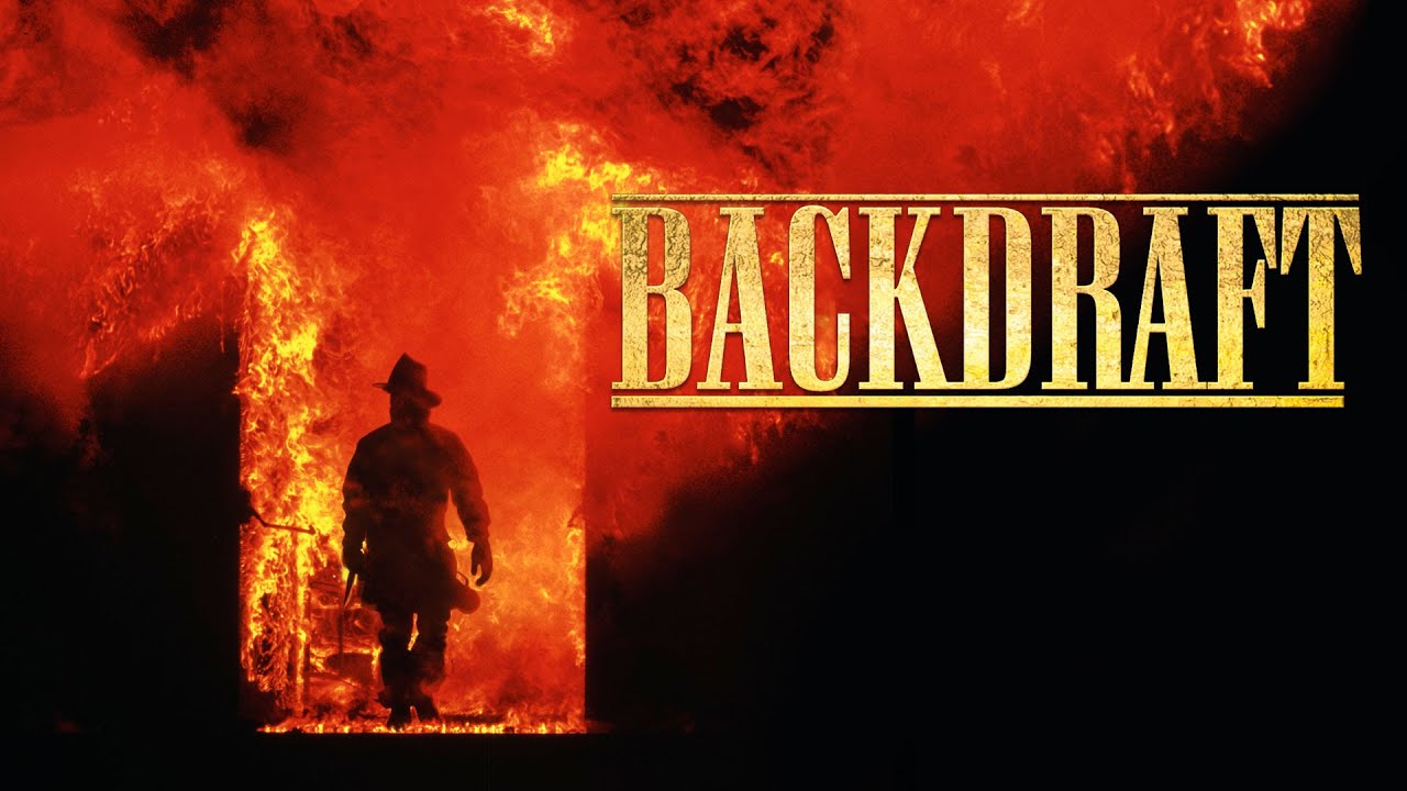 Backdraft - YouTube