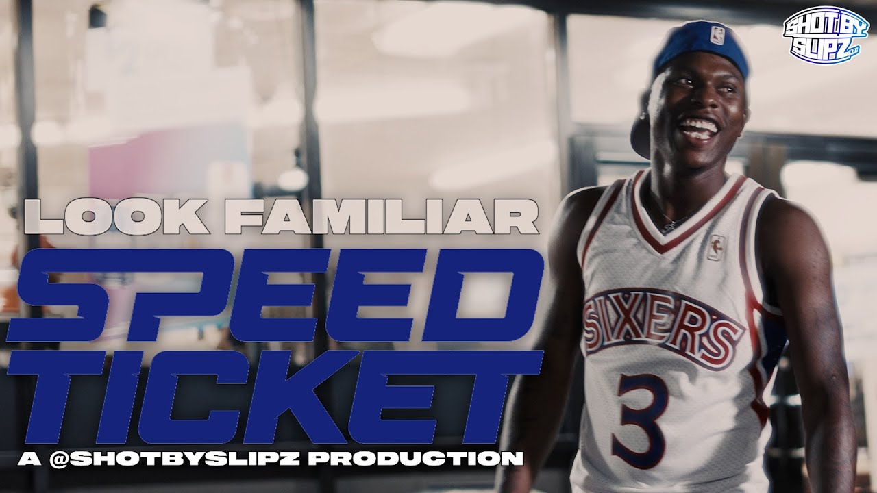 Look Familiar - Speed Ticket (A @ShotBySlipz Production) - YouTube