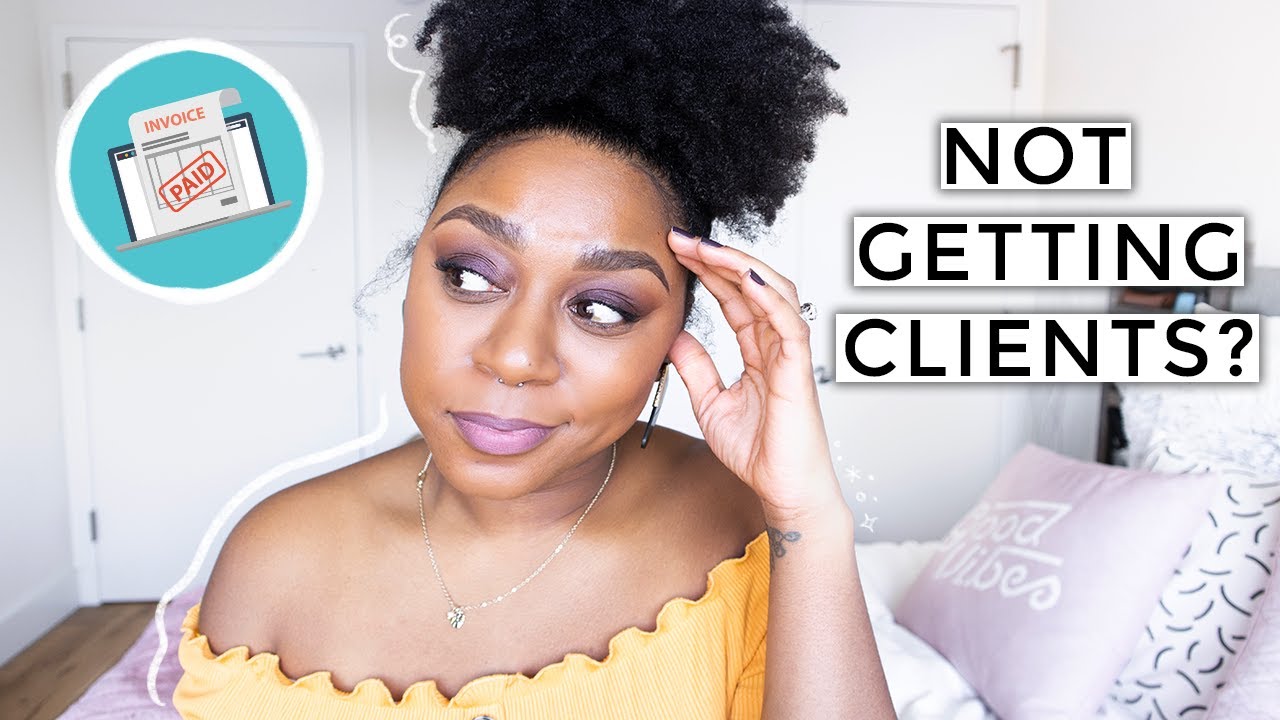Why You're not getting Clients | The Truth! - YouTube