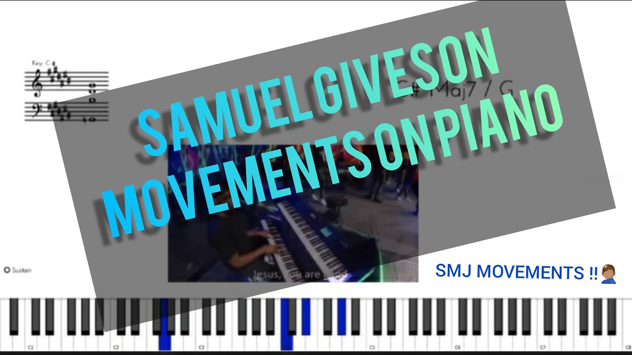 Transcription Of Samuel Giveson (SMJ) Movements On Piano - "So Good by ...