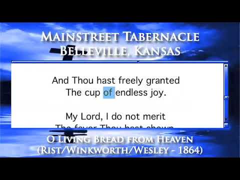 O Living Bread from Heaven (Rist/Winkworth/Wesley - 1864) - Piano ...