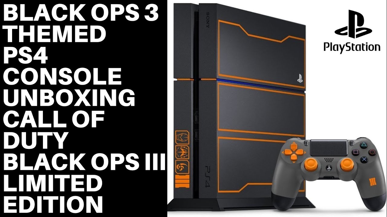 BLACK OPS 3 THEMED PS4 CONSOLE UNBOXING call of Duty Black Ops III ...