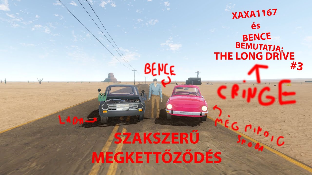 Kétszeres Gerincferdülés + LADA (The Long Drive 3. Rész) | XAXA1167 (és ...