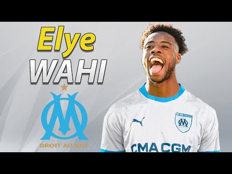 ELYE WAHI ● WELCOME TO MARSEILLE 🔵⚪️🇫🇷