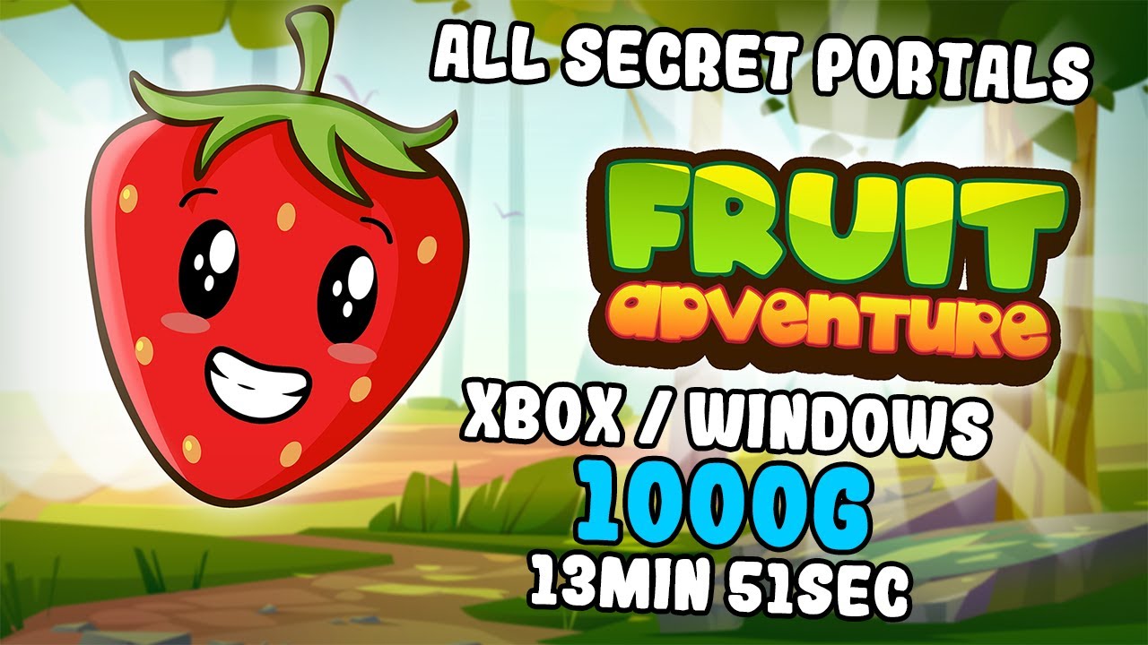 FRUIT ADVENTURE ACHIEVEMENT WALKTHROUGH - XBOX / WINDOWS 1000G IN 13 ...