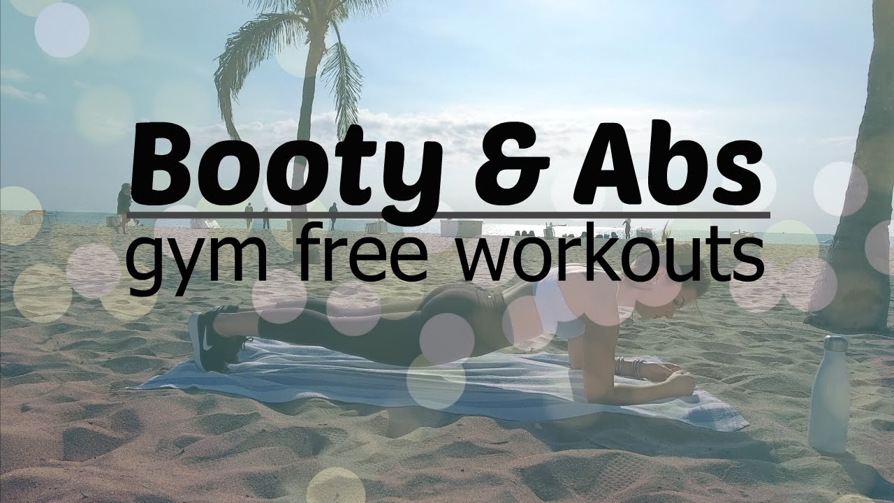 WORKOUT YOUR ABS AND BOOTY - YouTube