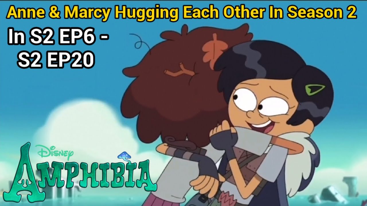 Anne & Marcy Hugging Each Other In Season 2 | Amphibia (S2 EP6 - S2 ...