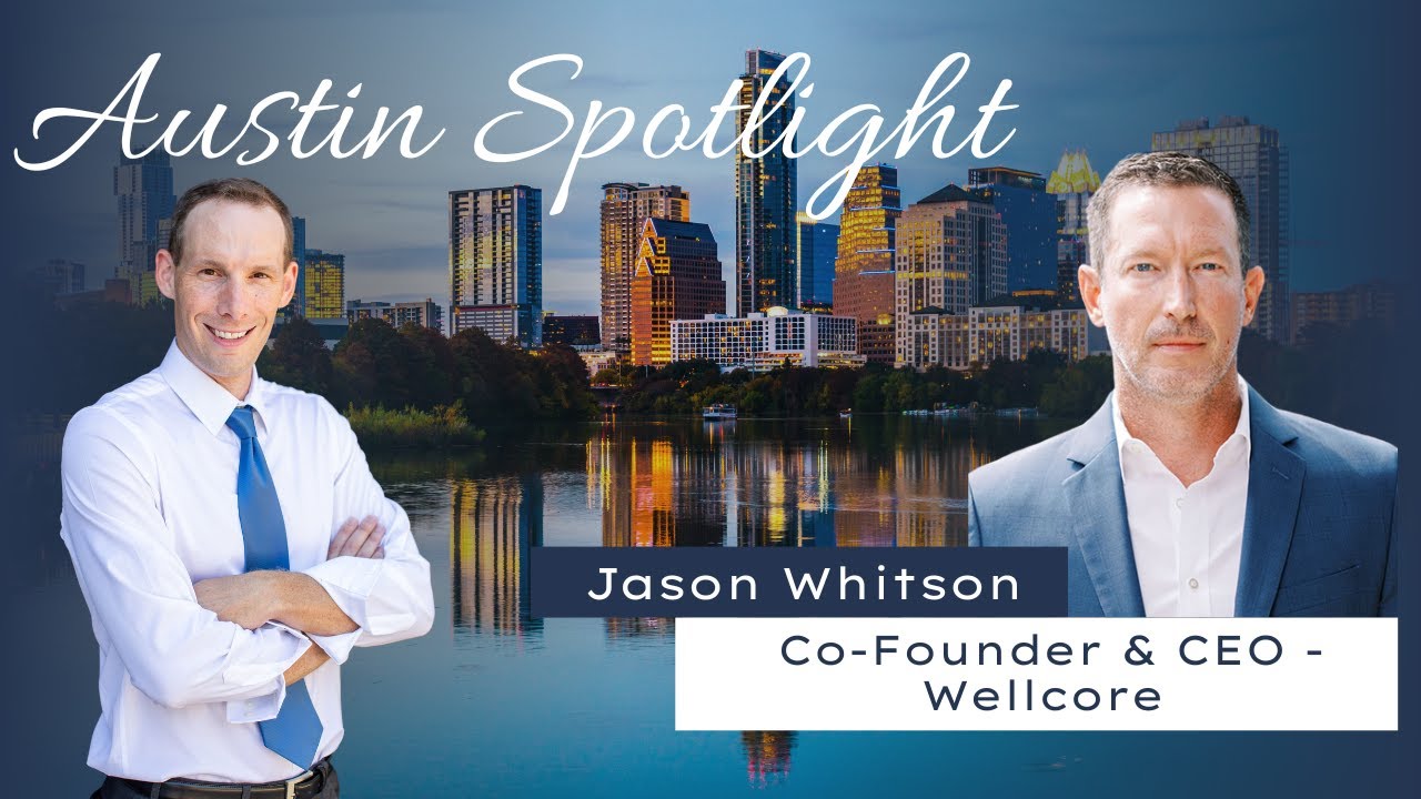 Jason Whitson - Co-Founder & CEO, Wellcore - YouTube