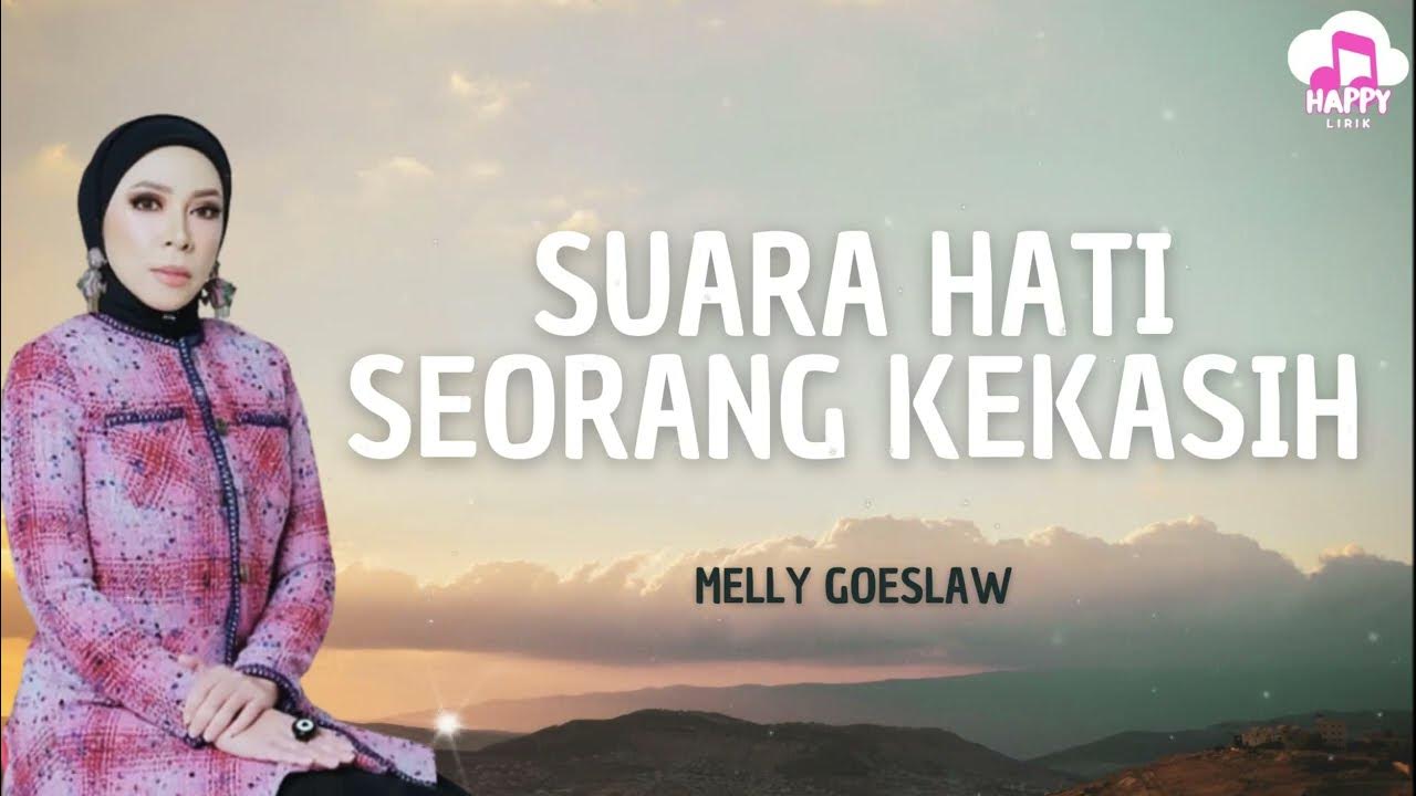 Melly Goeslaw - Suara Hati Seorang Kekasih ~ Happy Lirik - YouTube