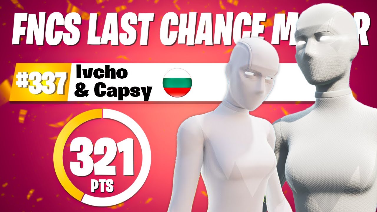 КЛАСИРАХМЕ ЛИ СЕ ЗА FNCS LAST CHANCE MAJOR - (ТОП 300) 🏆 - YouTube