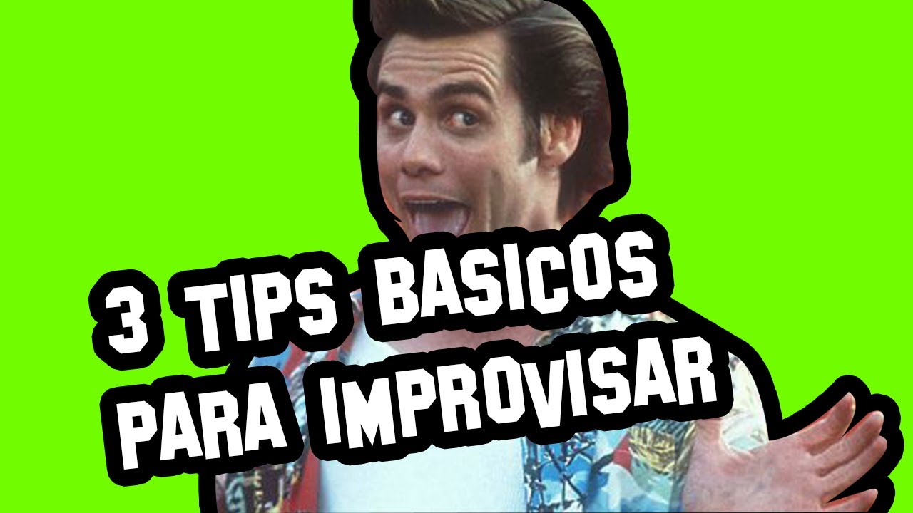 3 TIPS BASICOS PARA IMPROVISAR - YouTube