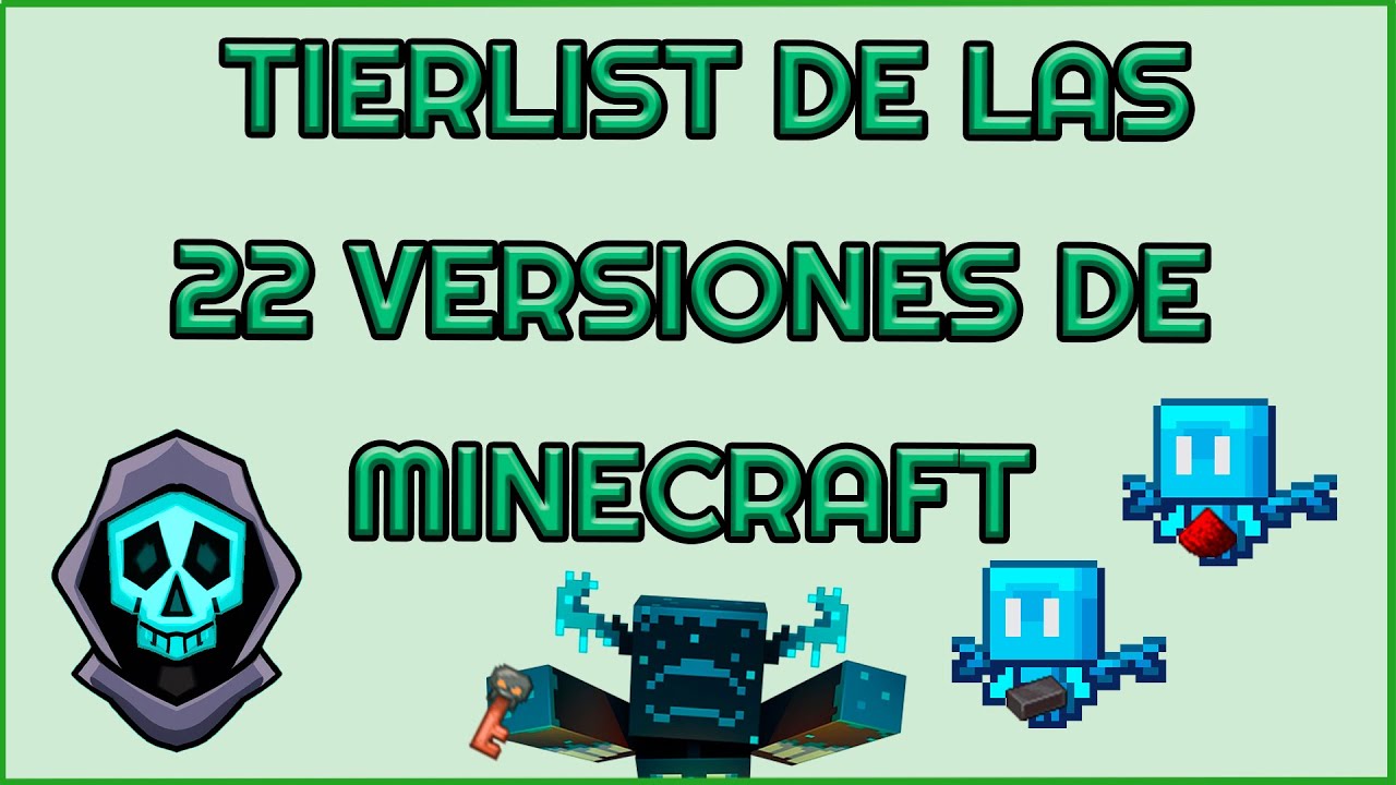 Tier list de las 22 versiones de Minecraft - YouTube